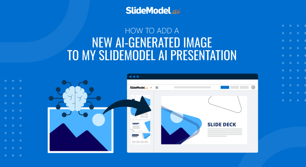 01-how-to-add-a-new-ai-generated-image-to-my-slidemodel-ai-presentation ...