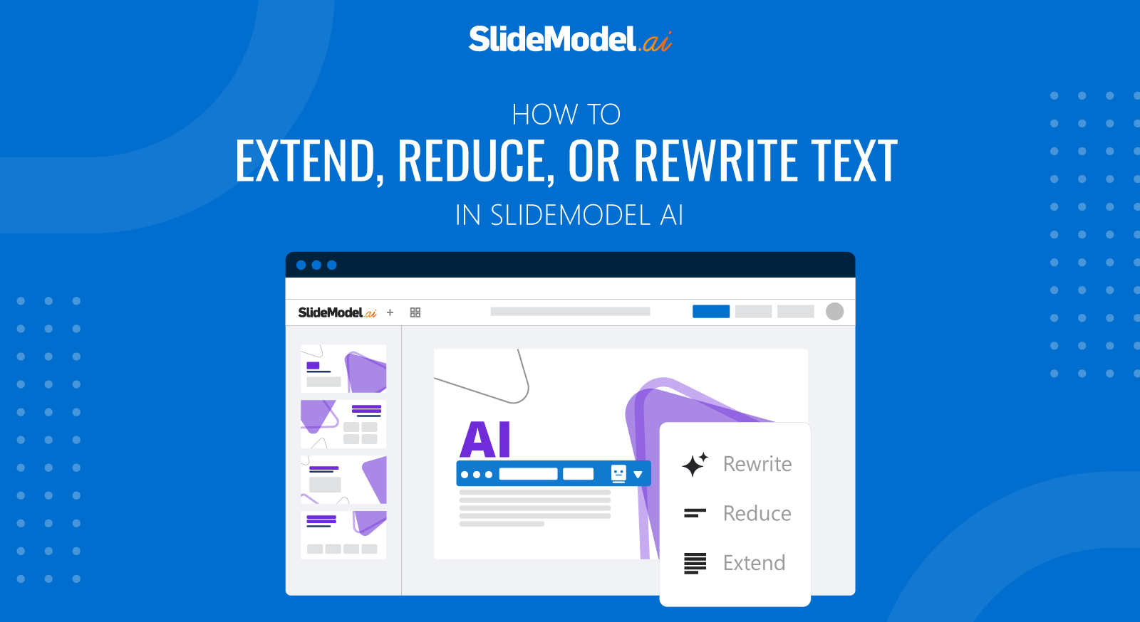 How to Extend, Reduce, or Rewrite Text in SlideModel AI