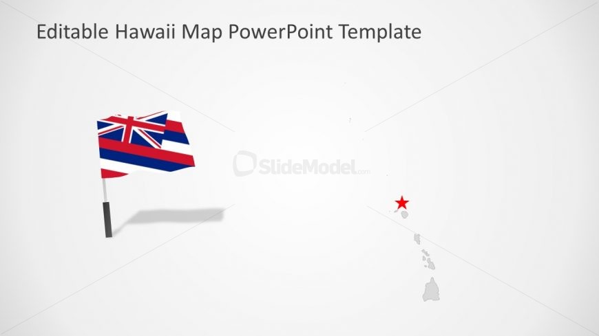 Flag and Maps of Hawaii PowerPoint - SlideModel