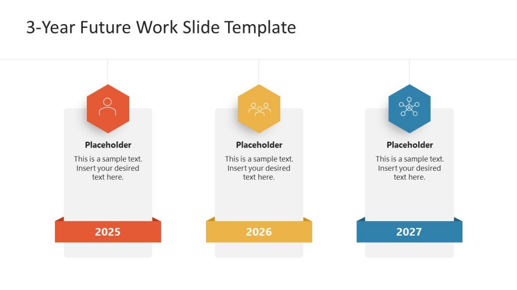 3 Year Future Work Planning Slide Template for PowerPoint - SlideModel
