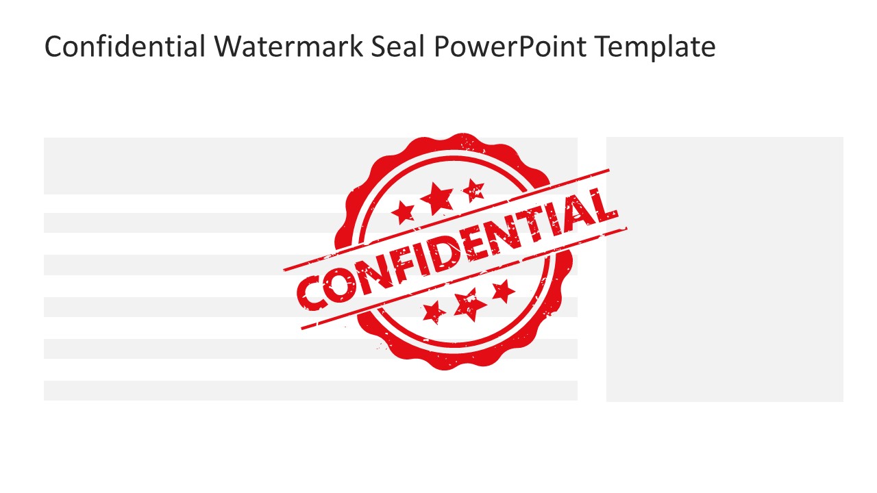 Confidential Watermark Seal PowerPoint Template