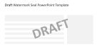 Draft Watermark Seal Template Slide - SlideModel