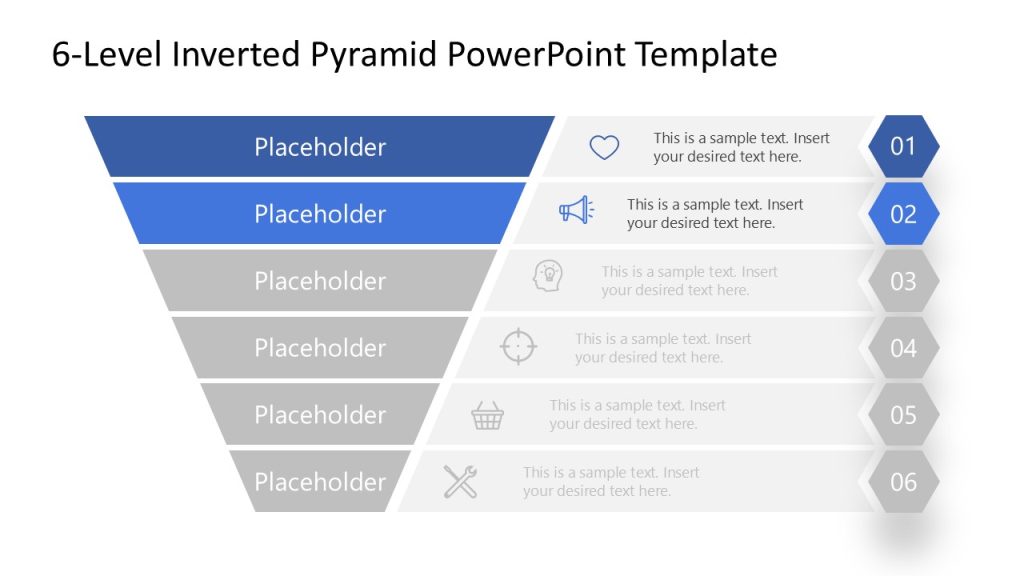 Step 2 Presentation Slide - 6-Level Inverted Pyramid Template - SlideModel