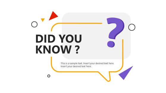 Customizable Did You Know Template Slide - SlideModel