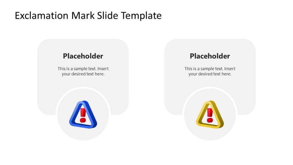 Customizable Exclamation Mark Enclosed in Triangle Diagram - SlideModel