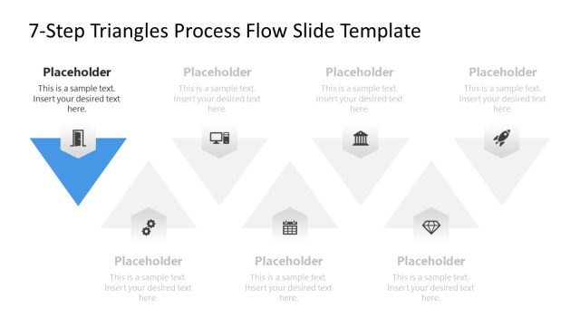Step 1 Slide - 7-Step Triangles Process Flow PPT Template - SlideModel