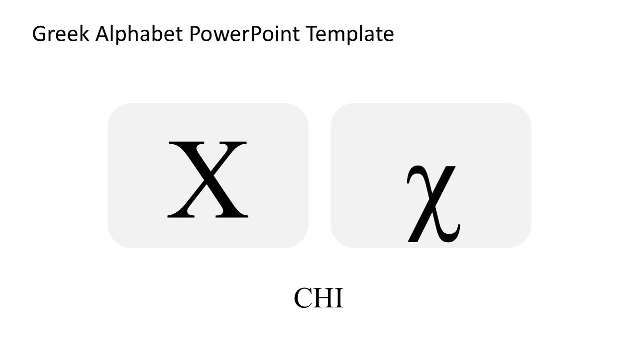 Slide for Chi - Greek Alphabet Template - SlideModel