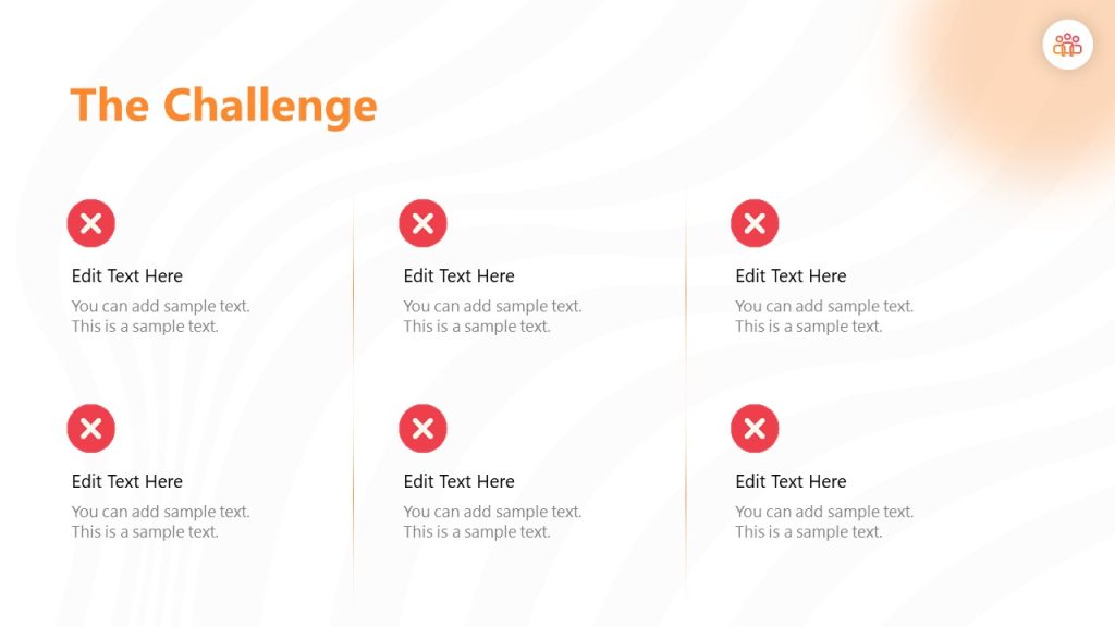 The Challenge Slide with Cross Icons - SlideModel
