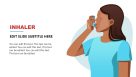 Slide for Showing Inhaler Details - Pulmonary Disease Template - SlideModel