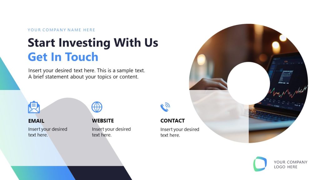 Start Investing with Us - Get in Touch Slide - SlideModel