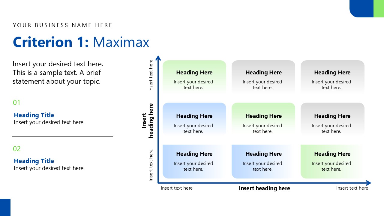 Maximax Criteria Slide - Decision Making Under Uncertainty PPT Template ...