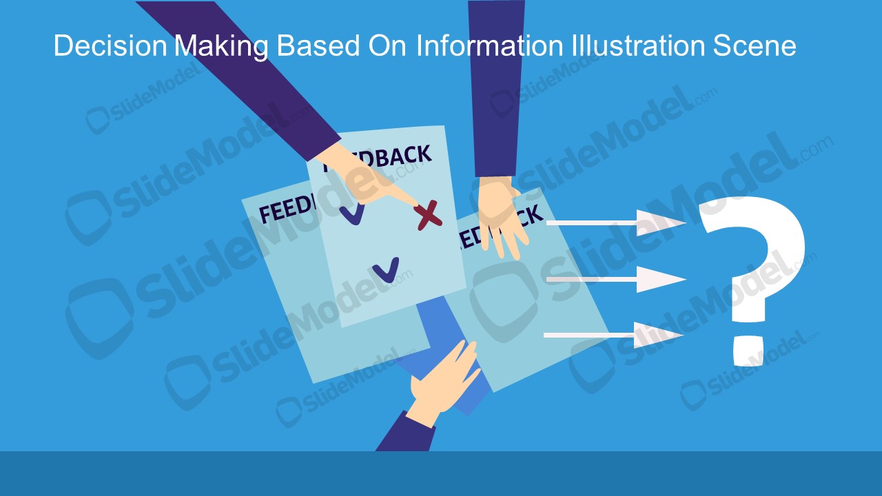 Decision Making Based On Information Illustration Scene - SlideModel